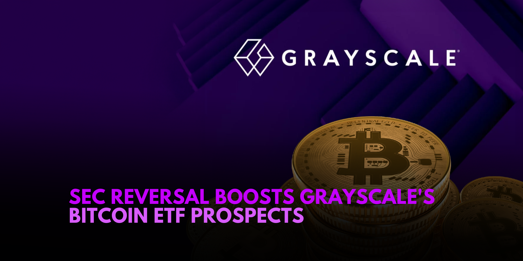 Grayscale Triumphs: SEC Reversal Sparks Bitcoin ETF Optimism" – TitoVlogs