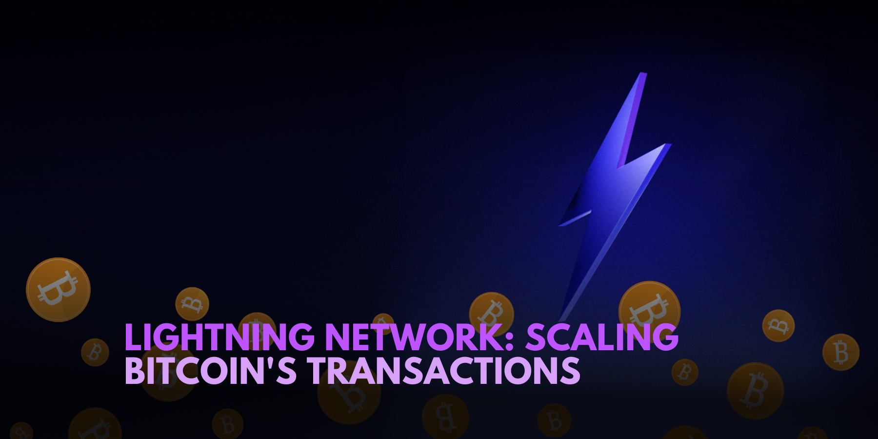 The Lightning Network: Bitcoin's Scalability Solution – TitoVlogs