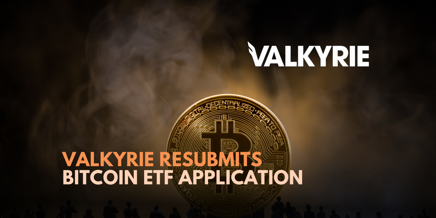 Valkyrie Refiles Bitcoin ETF Application with SEC – TitoVlogs