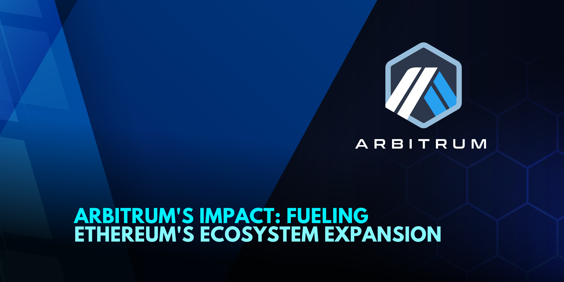 Arbitrum: The Driving Force Behind Ethereum's Ecosystem Growth, Accord ...