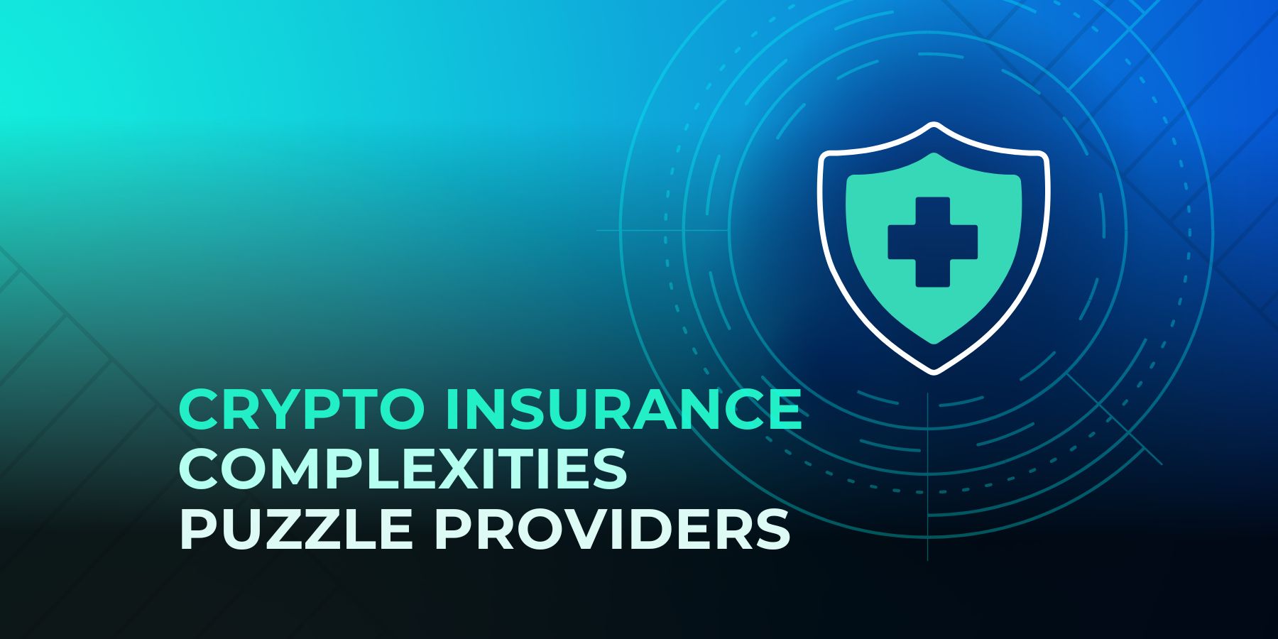 Insuring Crypto Users and Platforms: A Complicated Process for Insuran ...