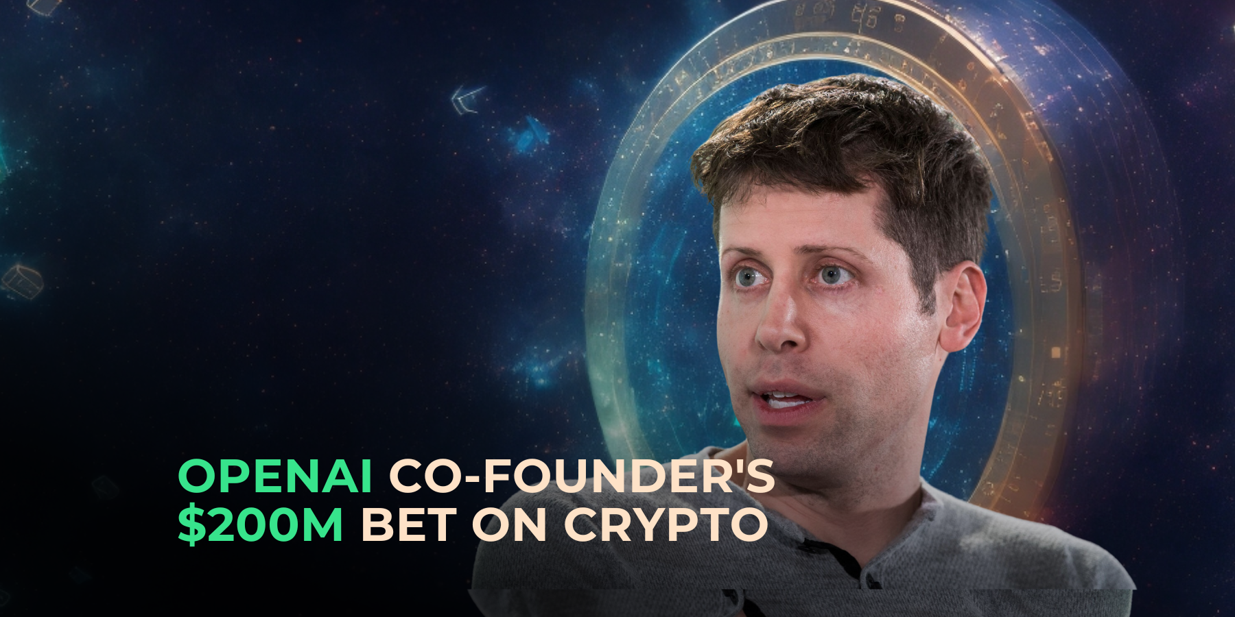 OpenAI Co-Founder's $200M Bet on Crypto Solving AI Threat – TitoVlogs