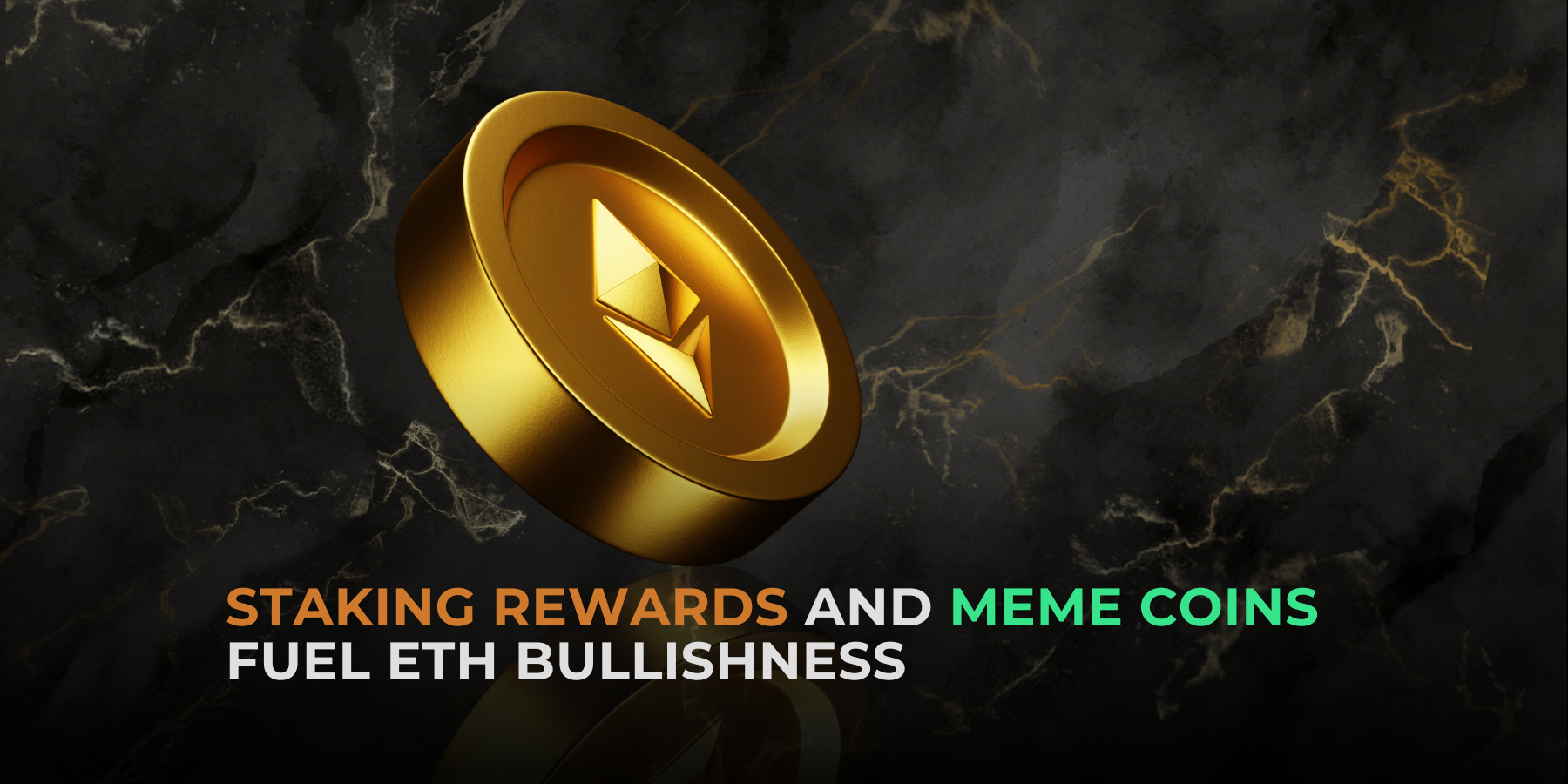 Staking Rewards and Meme Coin Frenzy Fuel ETH Bullishness – TitoVlogs